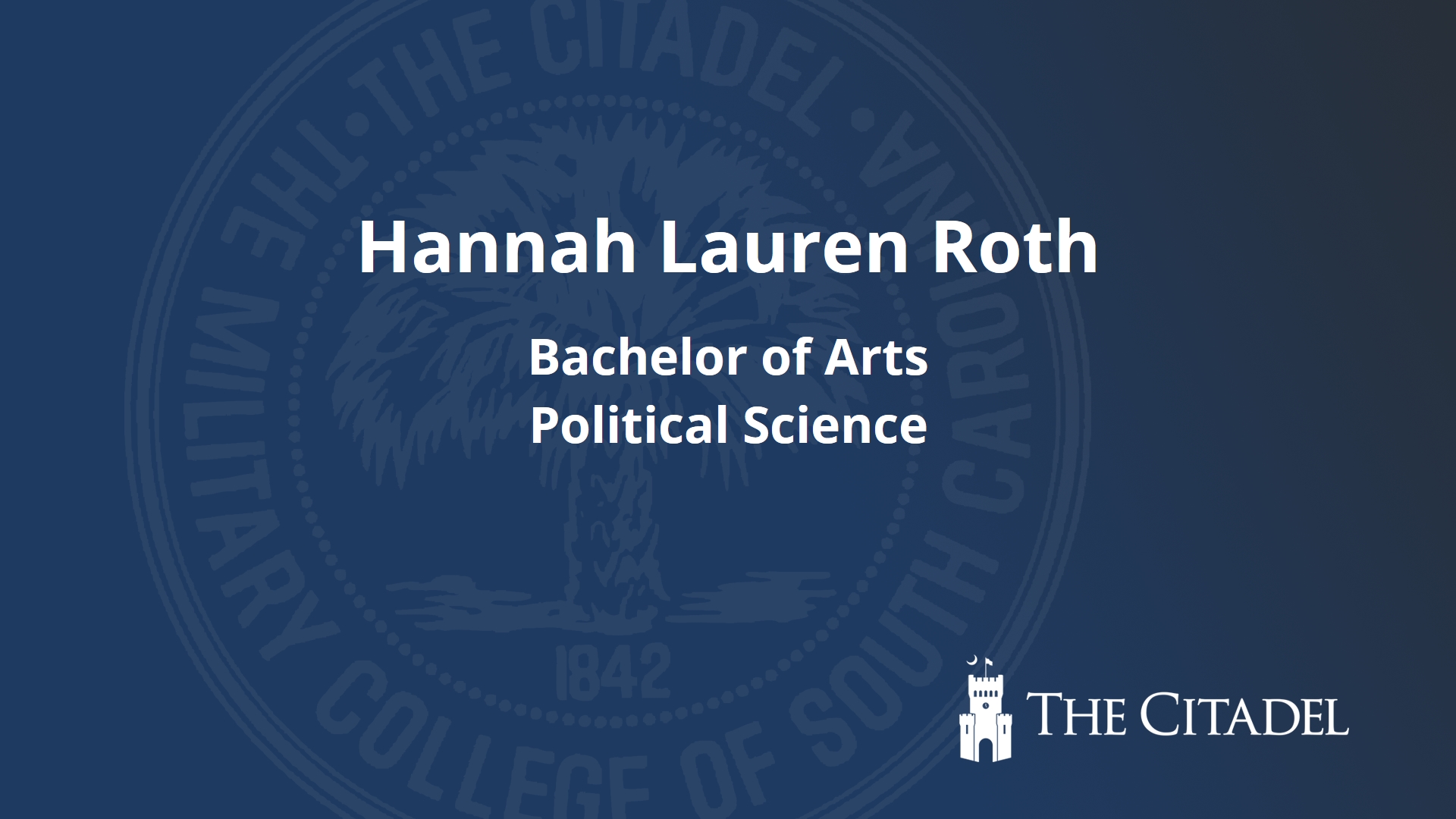 Hannah Lauren Roth - The Citadel Commencement