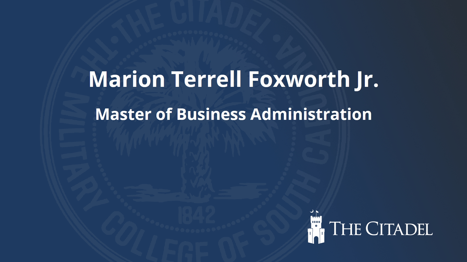 Marion Terrell Foxworth Jr. - The Citadel Commencement