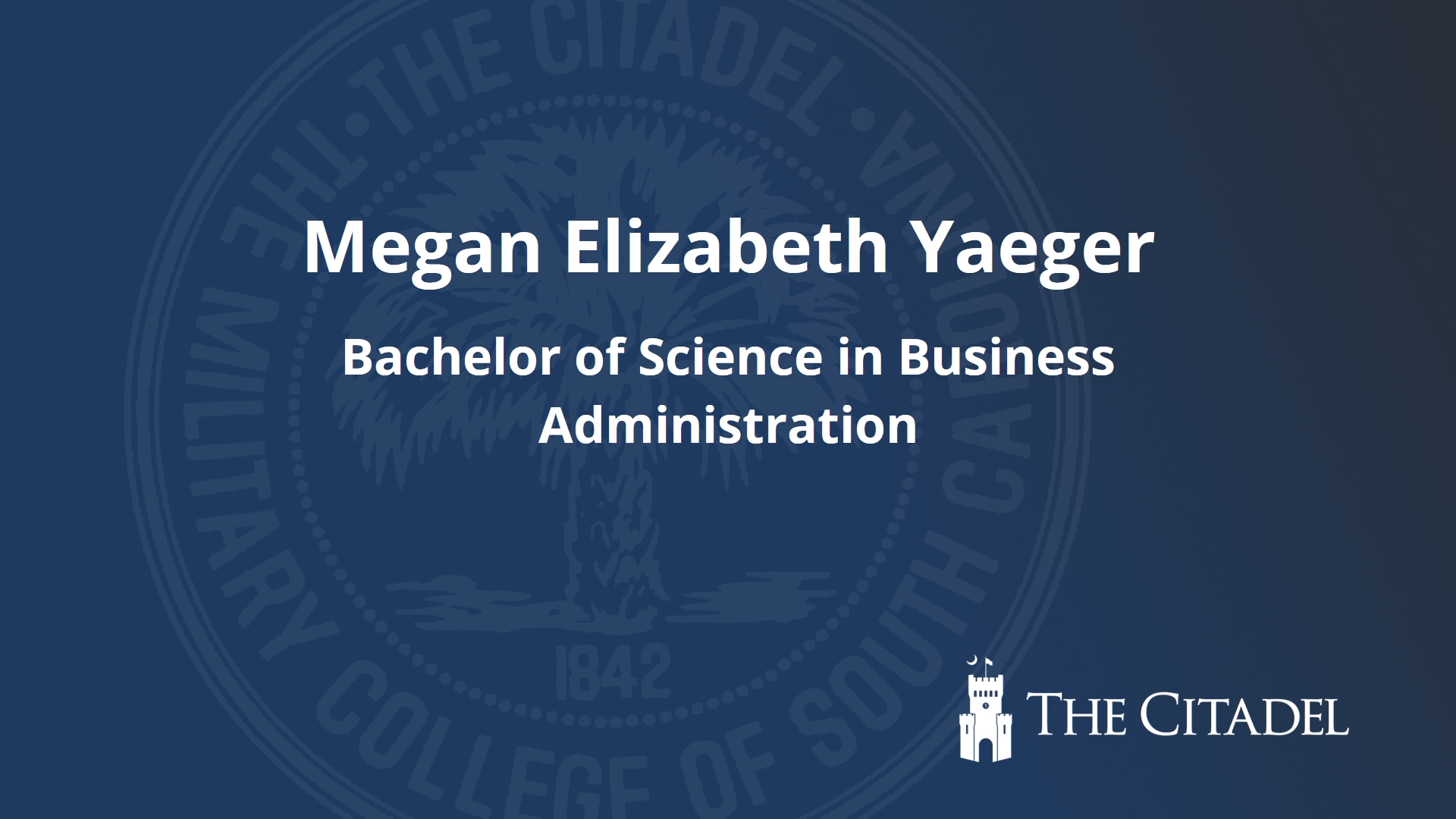 Megan Elizabeth Yaeger - The Citadel Commencement