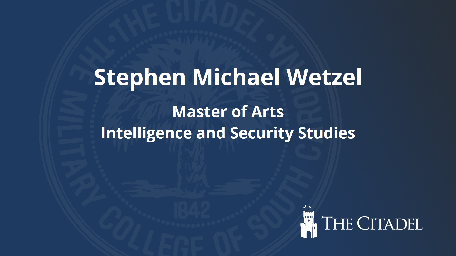 Stephen Michael Wetzel - The Citadel Commencement